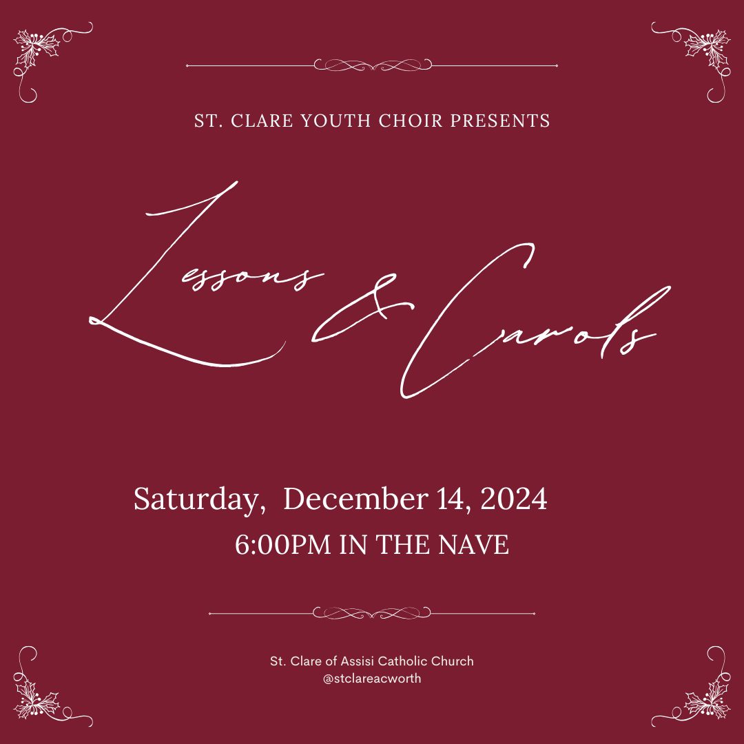 Lessons & Carols: Youth Choir Program – St. Clare of Assisi
